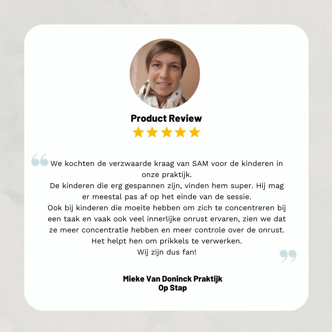 De verzwaarde kraag helpt prikkels te verwerken, zorgt voor innerlijke ...