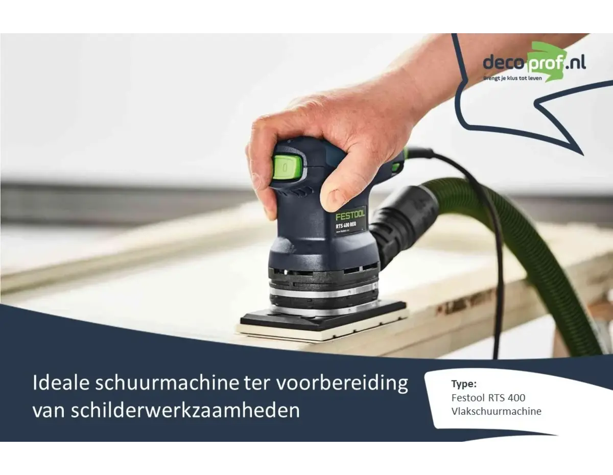 Festool RTS 400 Vlakschuurmachine huren? - Decoprof.nl