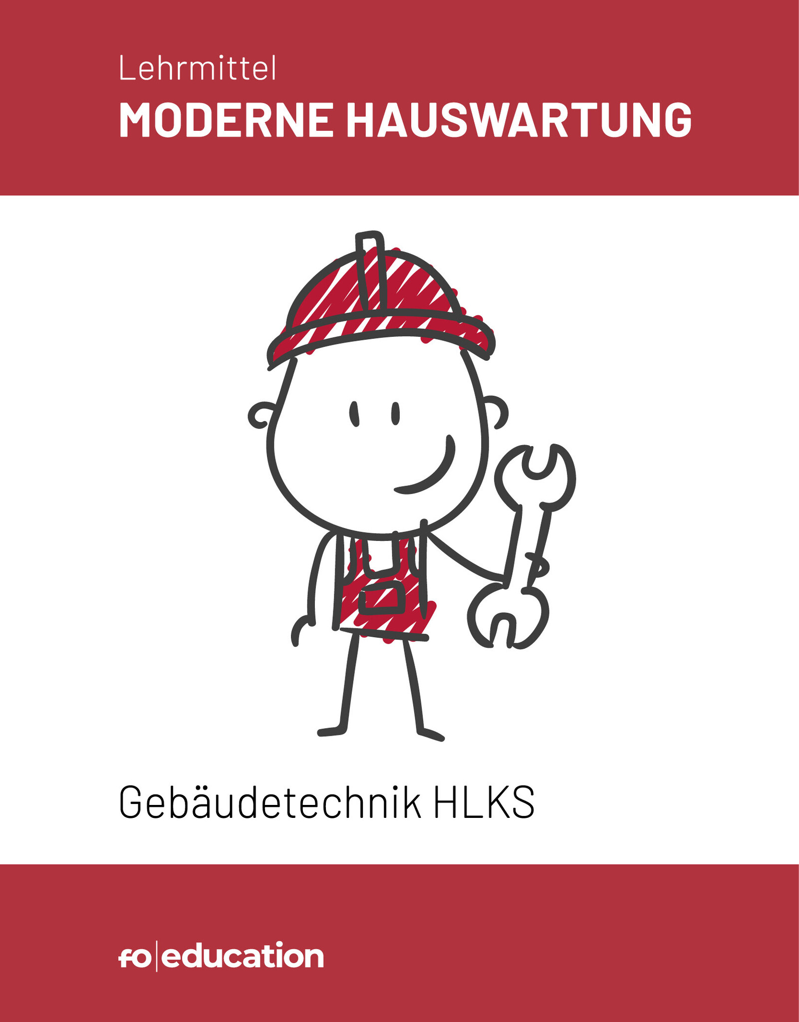 Moderne Hauswartung | Gebäudetechnik - FO Education GmbH