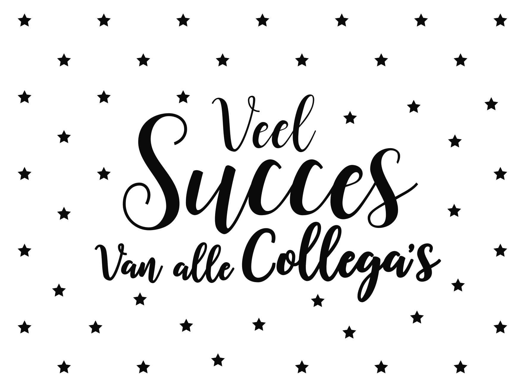 Veel succes van alle collega's - Snelwenskaart.nl