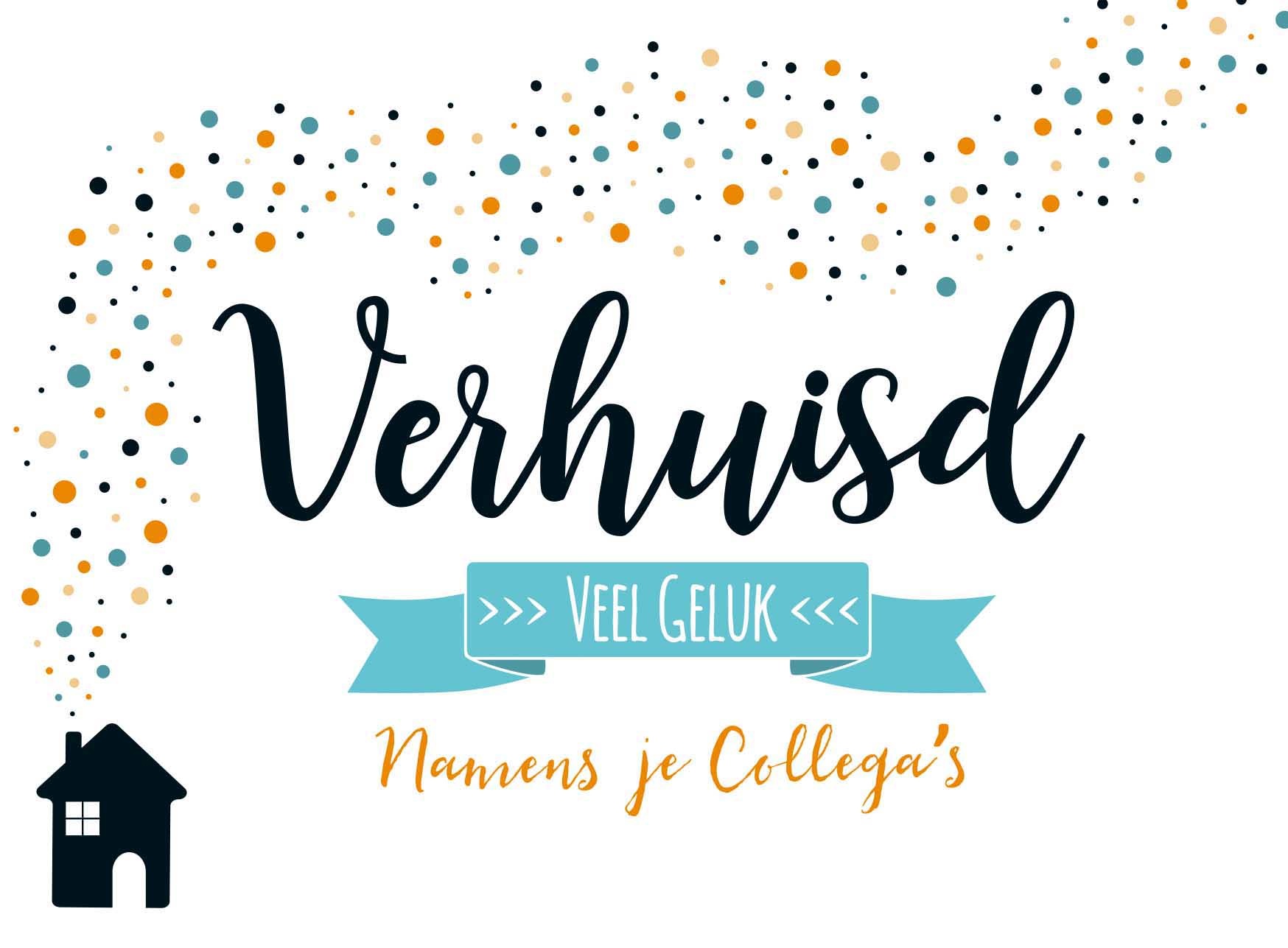 Verhuisd veel geluk - Snelwenskaart.nl