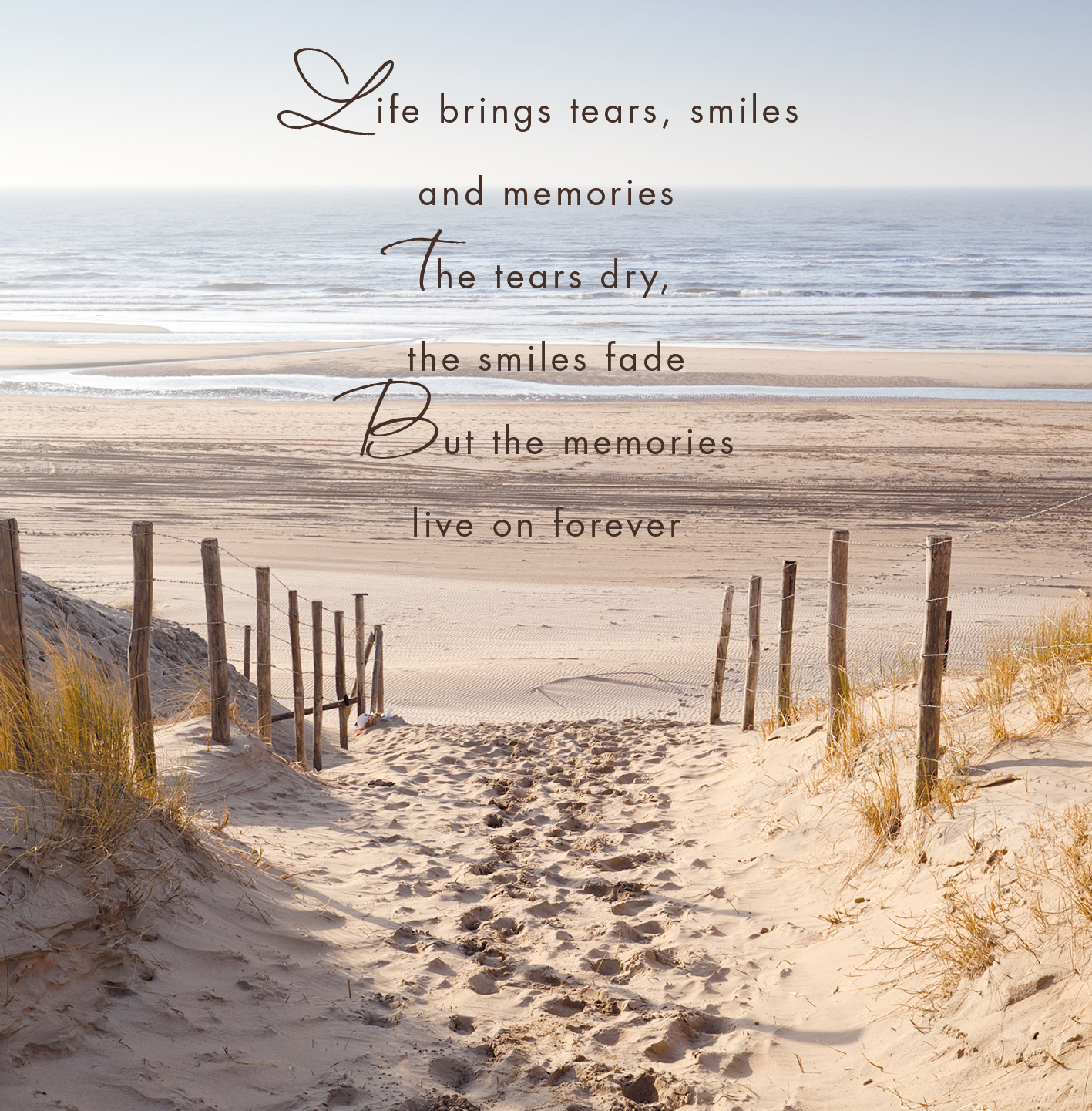 Life brings tears, smiles and memories - Snelwenskaart.nl