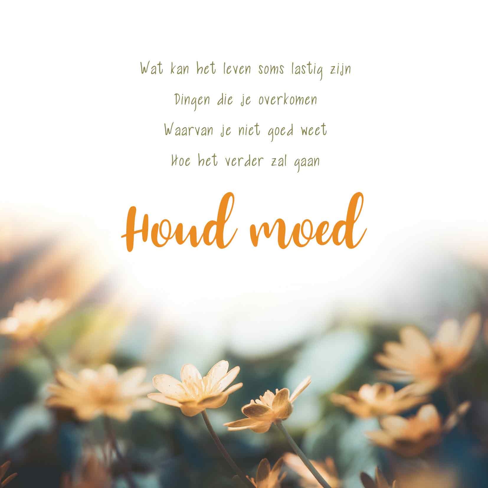 Houd moed - Snelwenskaart.nl