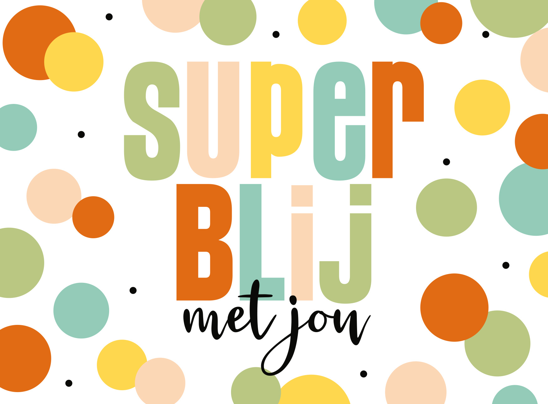 Super blij met jou Complimentenkaart - Snelwenskaart.nl