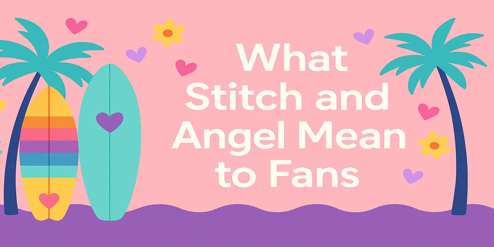 The Meaning of Stitch and Angel – More Than Just Disney Characters ...