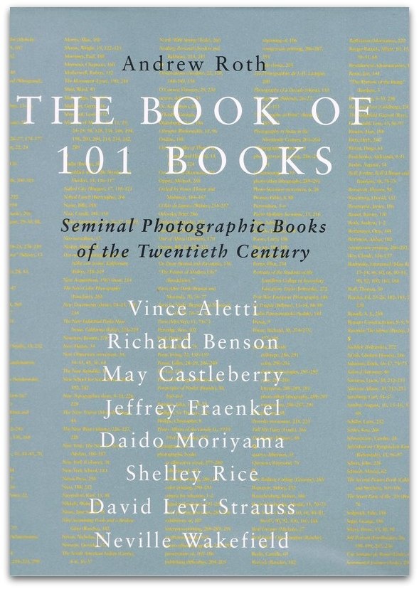 Andrew Roth - The Book of 101 Books - 2001 - ISBN 0967077443 - Arcana ...