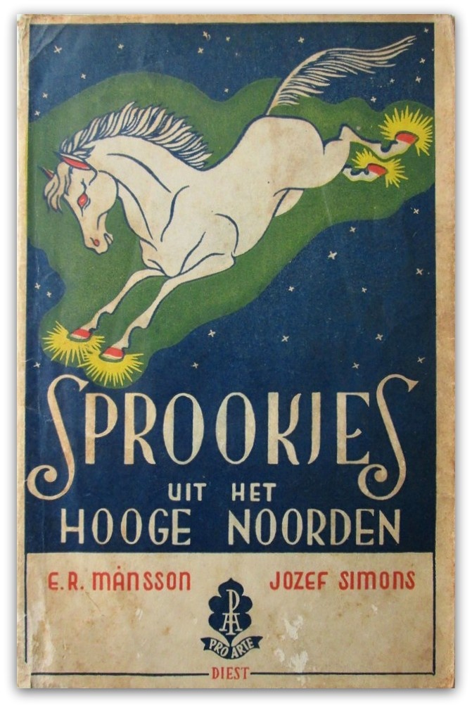 Einar F. Mansson - Sprookjes uit het Hooge Noorden - 1942 - Arcana Cabana Einar F. Mansson - Sprookjes uit het Hooge Noorden - 1942 - Arcana Cabana