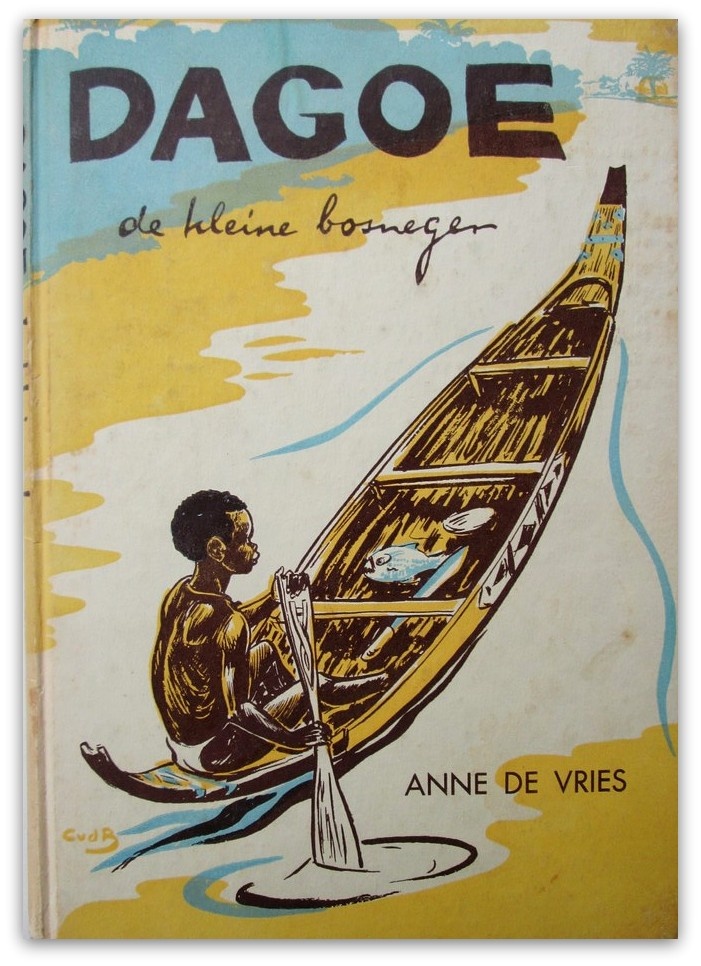 Anne de Vries - Dagoe de kleine bosneger - 1955 - Arcana Cabana