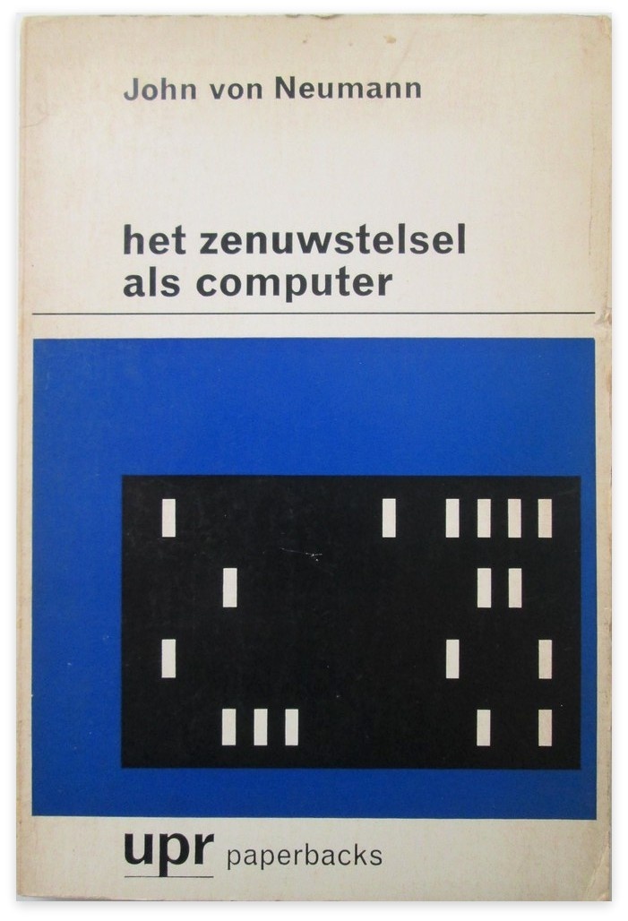 John von Neumann - Het zenuwstelsel als computer - 1966 - Arcana Cabana