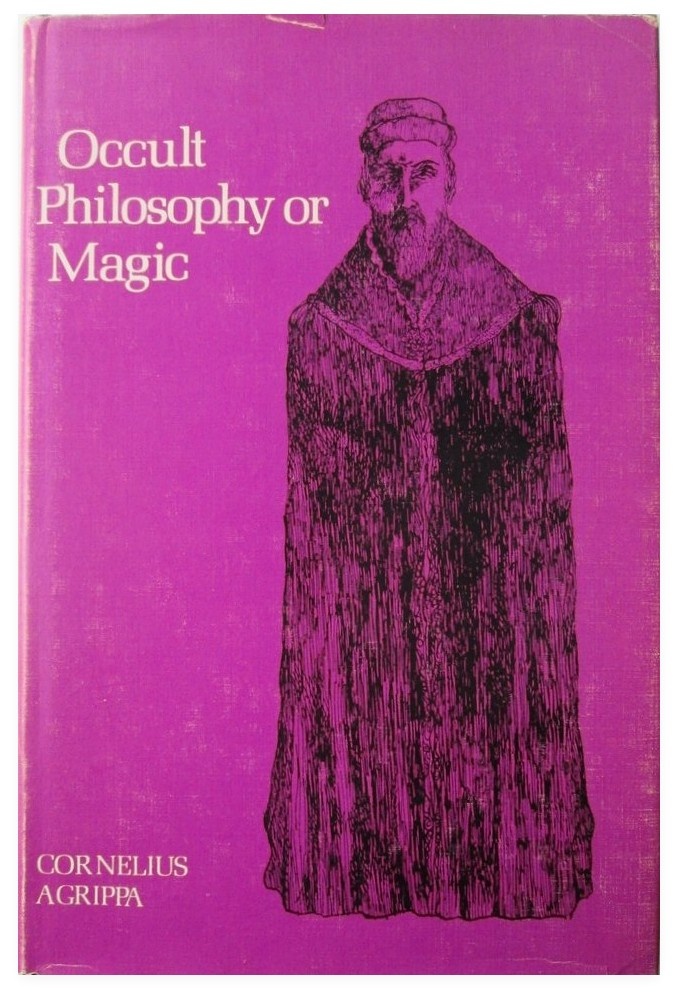 Cornelius Agrippa - Occult Philosophy or Magic. Book One - 1971 ...