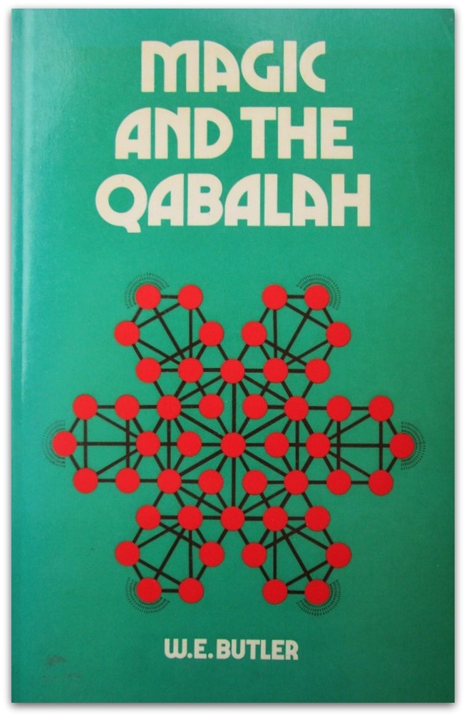 W.E. Butler - Magic and The Qabalah - 1978 - Arcana Cabana