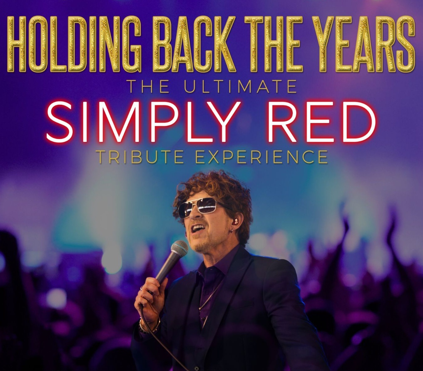Holding Back The Years - The Ultimate Simply Red Tribute - Trading ...