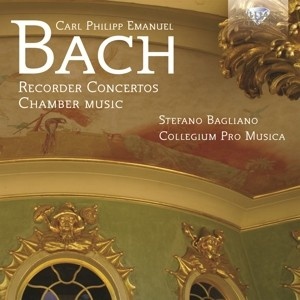 Brilliant Classics C.P.E. Bach: Recorder Concertos - Chamber Music ...