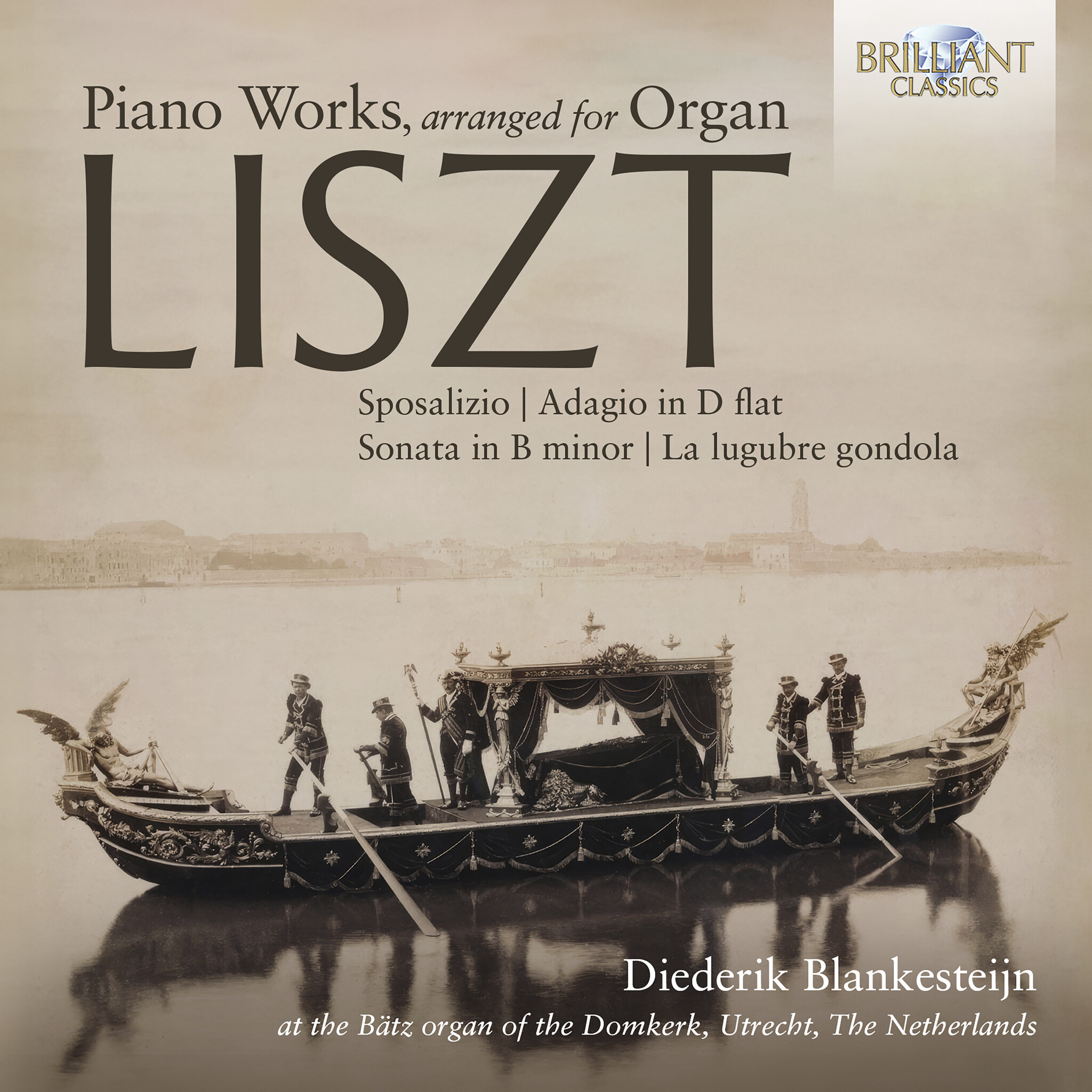 LISZT: PIANO WORKS, ARRANGED FOR ORGAN - Klassiek.nl