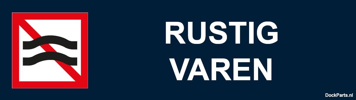 Verbodsbord: Rustig Varen - DockParts