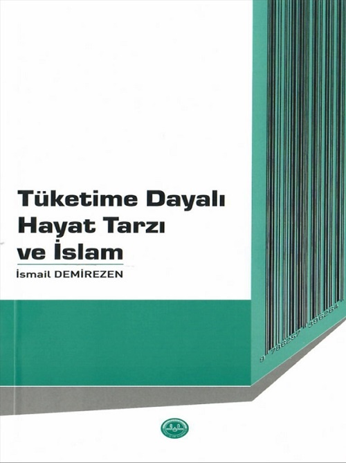 Tüketime Dayal? Hayat Tarz? ve ?slam - ISN SHOP