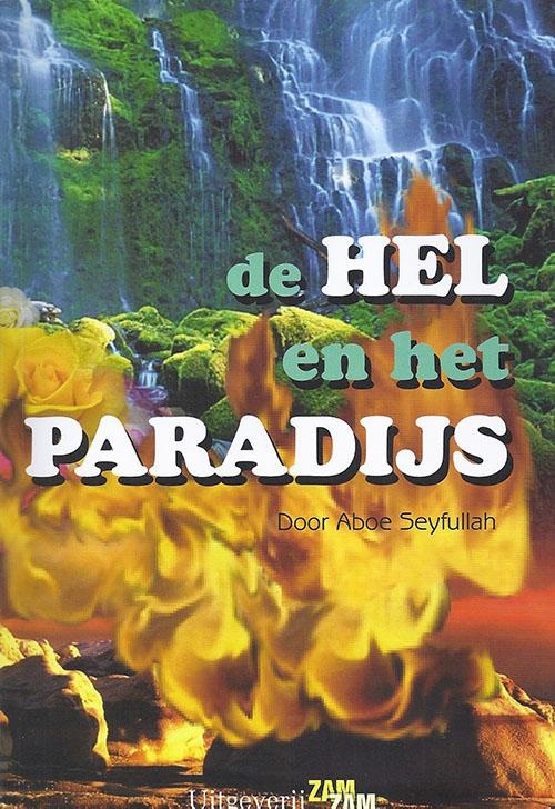 De Hel en het Paradijs - Islamitische Boekhandel Refah
