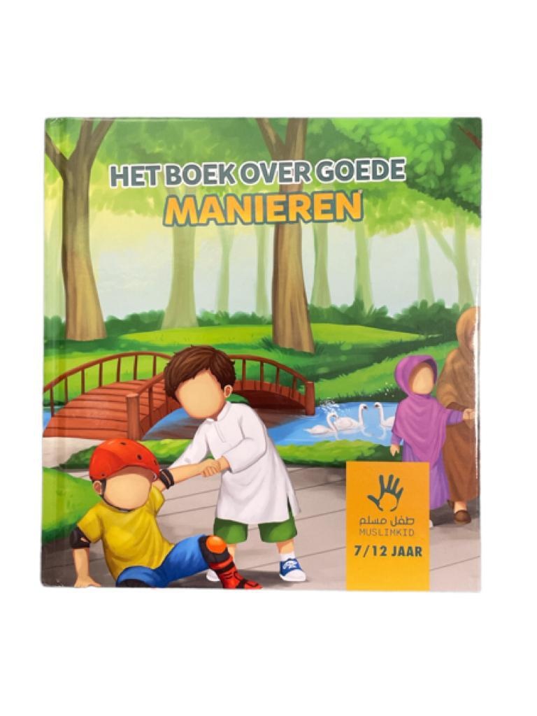Het boek over goede manieren 7-12 jaar - Islamitische Boekhandel Refah