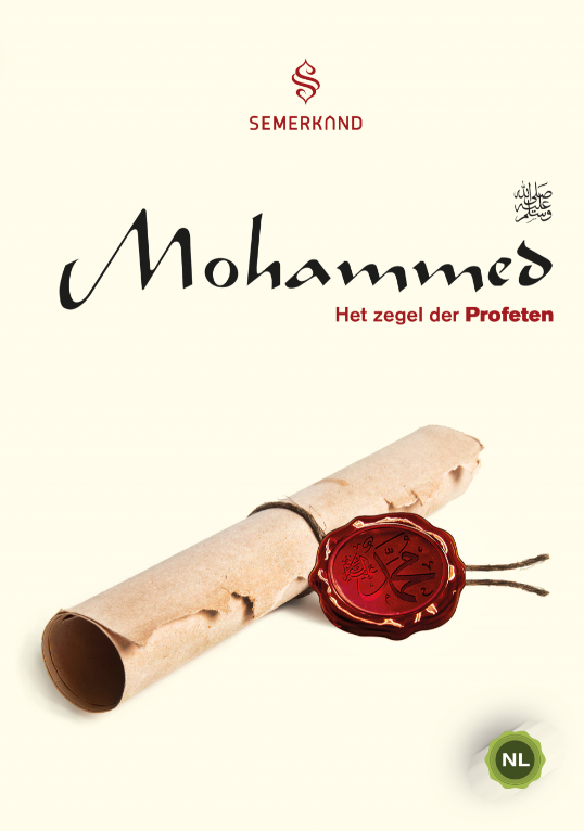 Mohammed I Het Zegel Der Profeten - Islamitische Boekhandel Refah