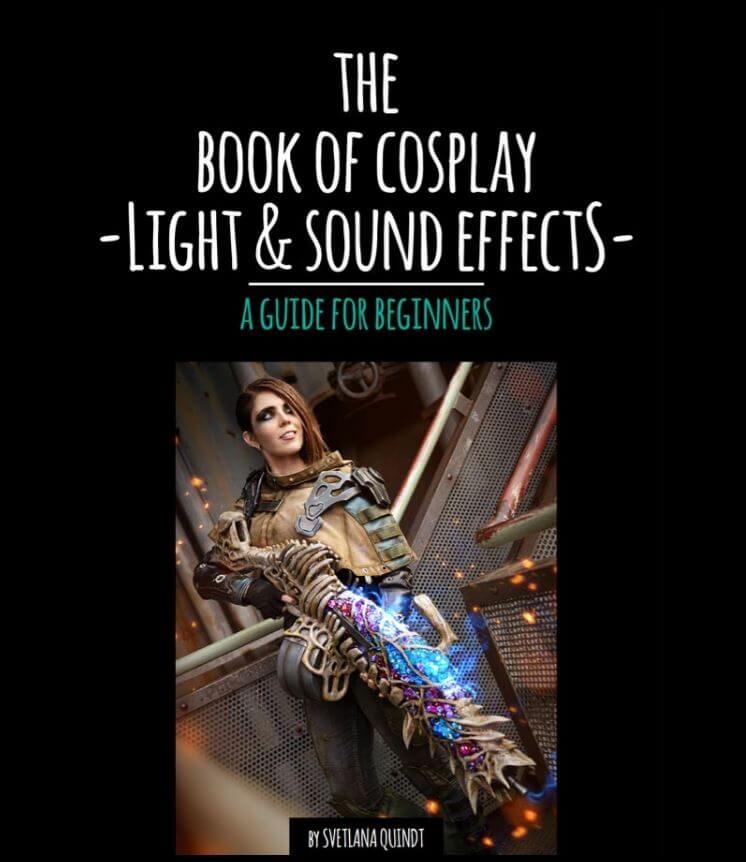 The Book of Cosplay Light & Sound Effects – A Guide for Beginners