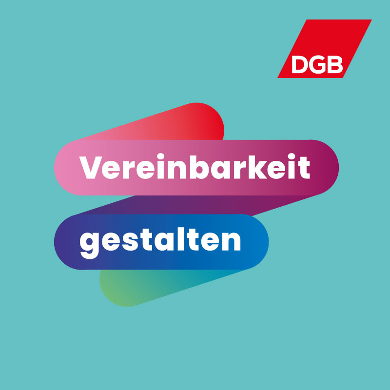Flyer für Betriebs- & Personalrat. Vereinbarkeit von Familie und Beruf gestalten - DGB-Shop
