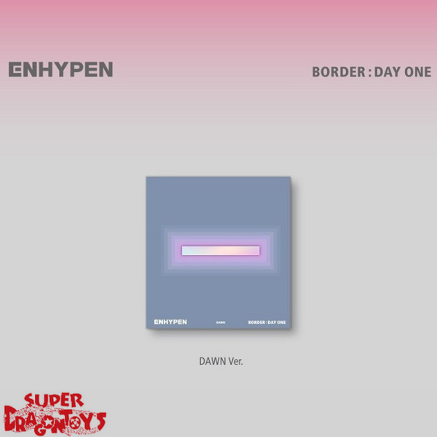 ENHYPEN (엔하이픈) - BORDER : DAY ONE - DEBUT ALBUM - SUPER DRAGON TOYS