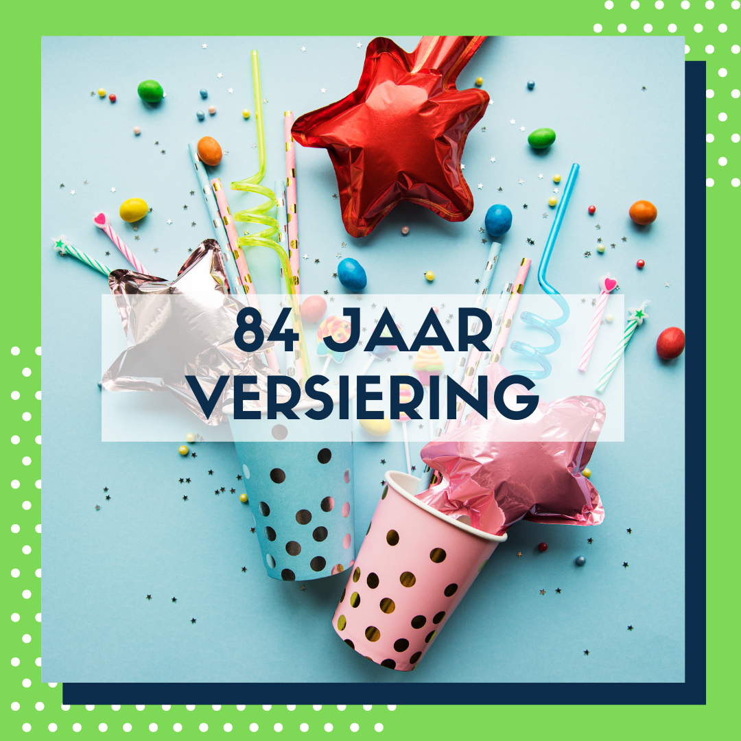 84 jaar versiering kopen | Elk feestje een knalfuif!