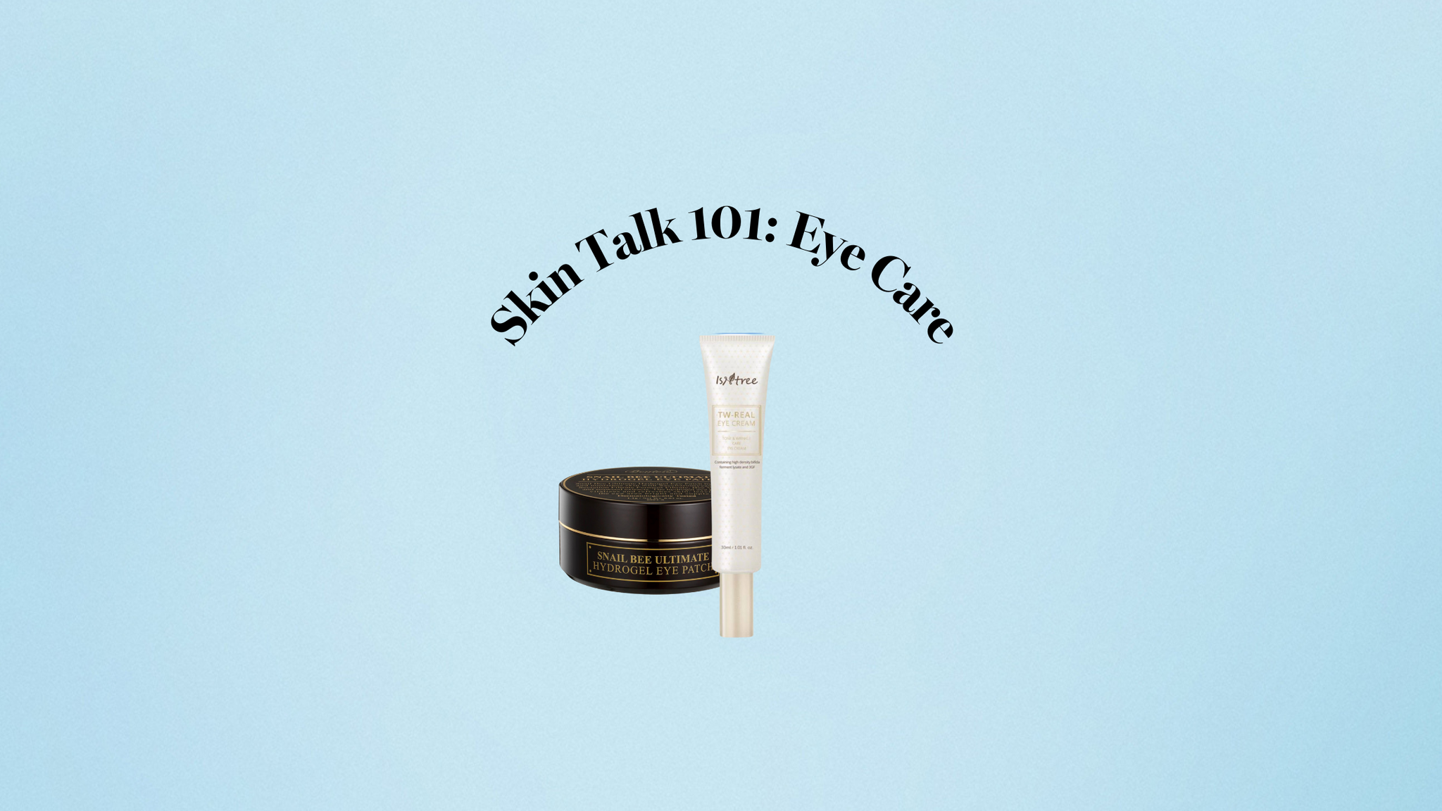How to Use Eye Cream? Tips & Best Products for Every Eye Concern ...