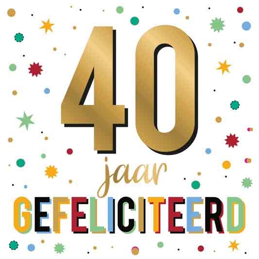 Wenskaart XXL | 40 jaar Gefeliciteerd - Feestdeco