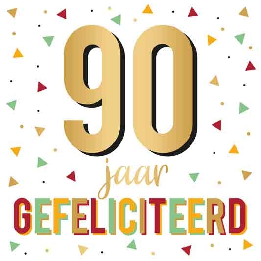 Wenskaart XXL | 90 jaar Gefeliciteerd - Feestdeco
