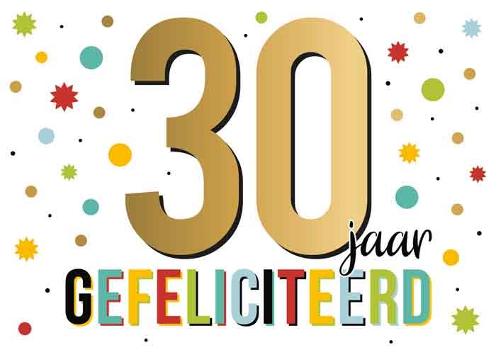 Artige Wenskaart | 30 jaar gefeliciteerd - Feestdeco