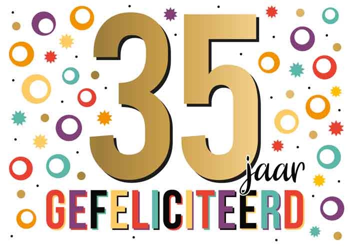 Artige Wenskaart | 35 jaar gefeliciteerd - Feestdeco