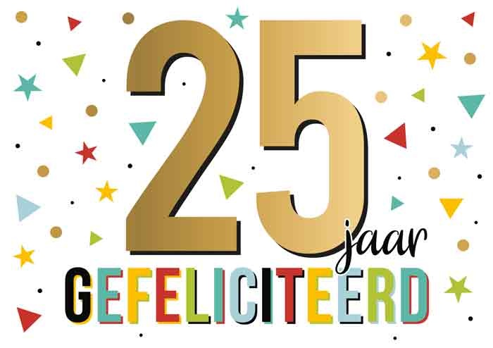 Artige Wenskaart | 25 jaar gefeliciteerd - Feestdeco