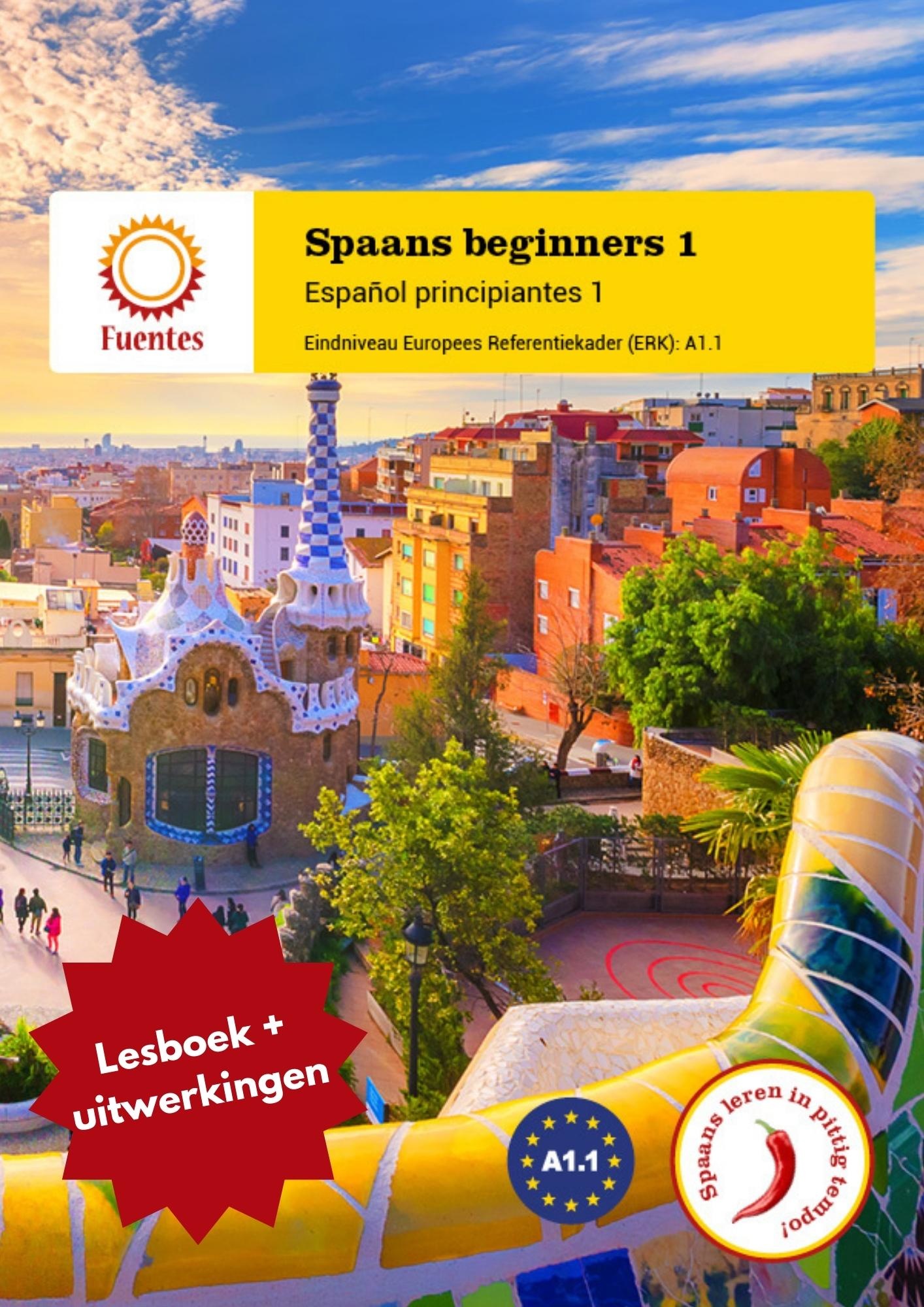 Spaans beginners 1 - Lesboek met uitwerkingen - Fuentes Boekenwinkel
