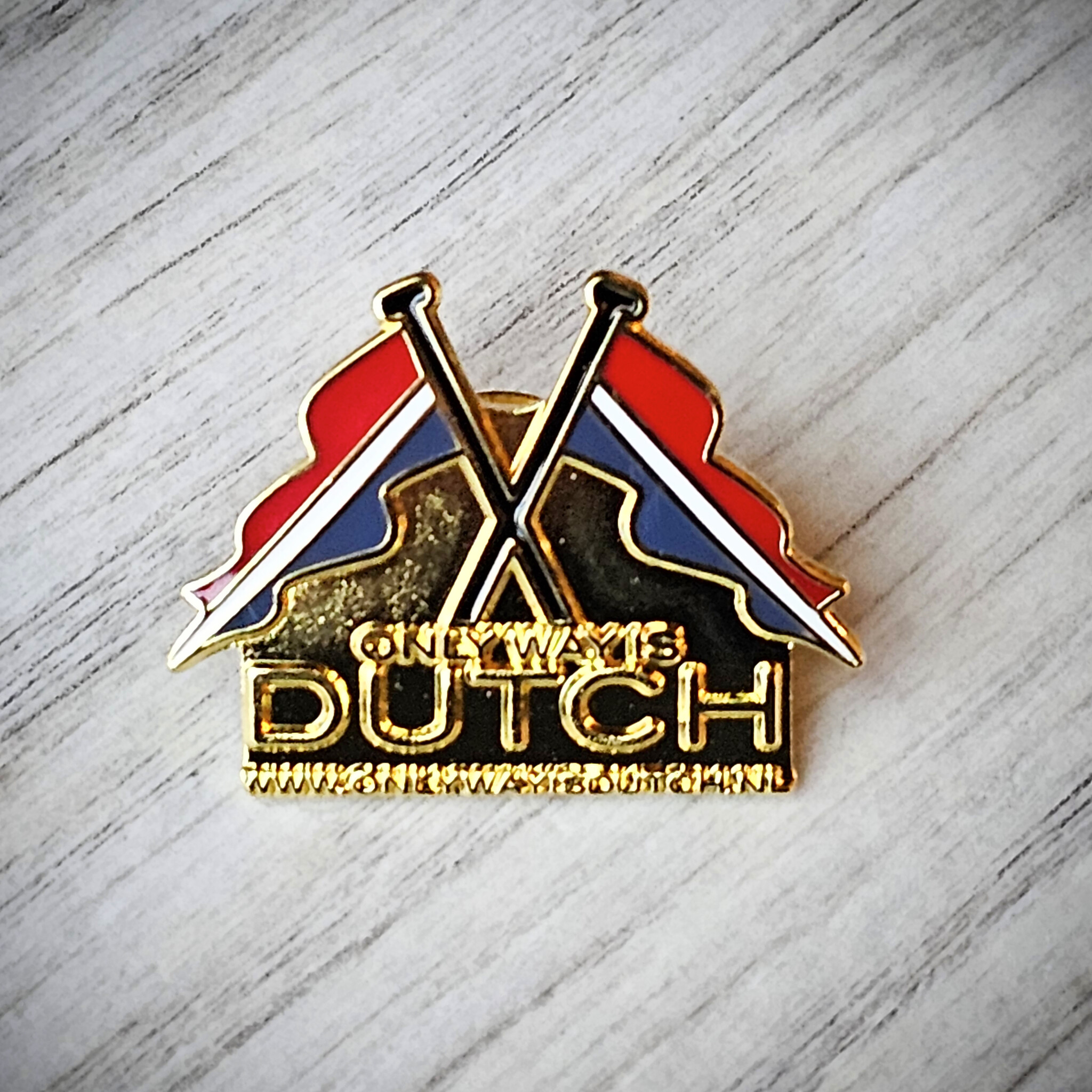 ONLY WAY IS DUTCH Only Way Is Dutch Pin - Flag Logo - Only Way Is Dutch
