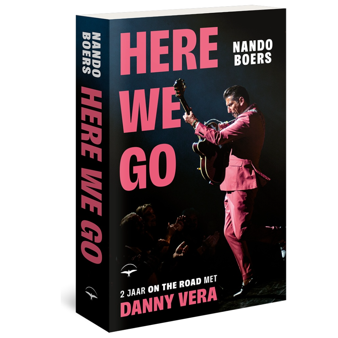 Nando Boers - "Here we Go" - 2 jaar on the road met Danny Vera (Boek) - PMD store | Official ...