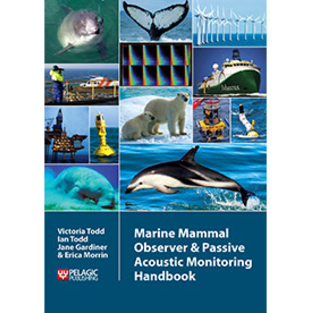 Marine Mammal Observer & Passive Acoustic Monitoring Handbook - Veldshop