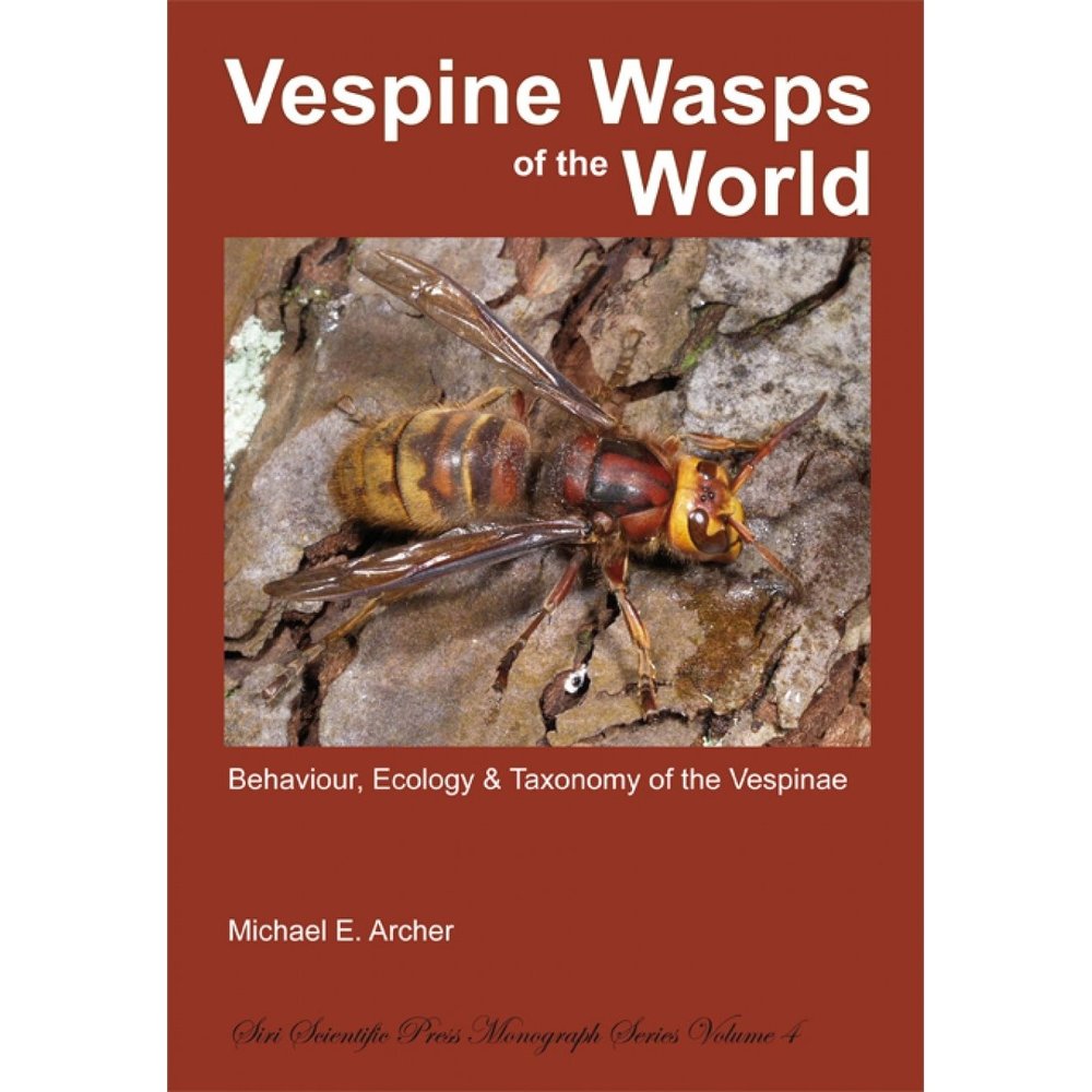 Vespine Wasps of the World - Behaviour, Ecology & Taxonomy of the ...