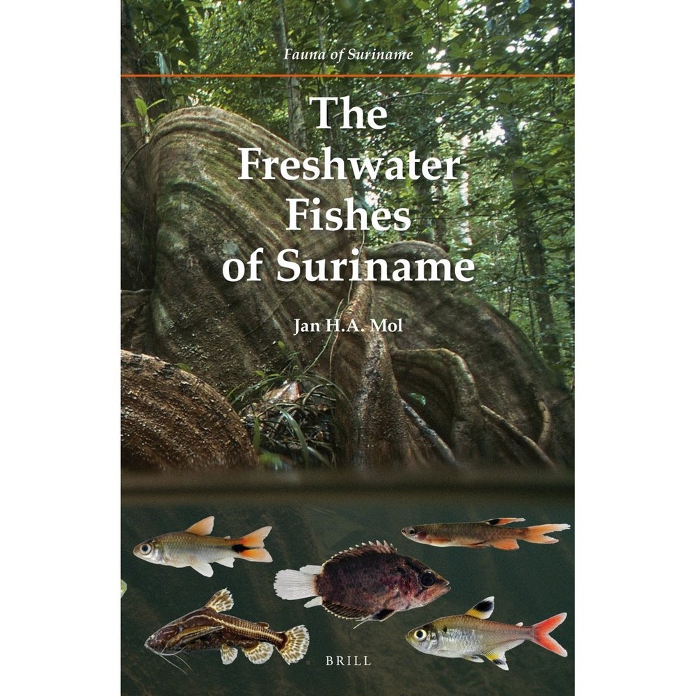 The Freshwater Fishes of Suriname - Veldshop