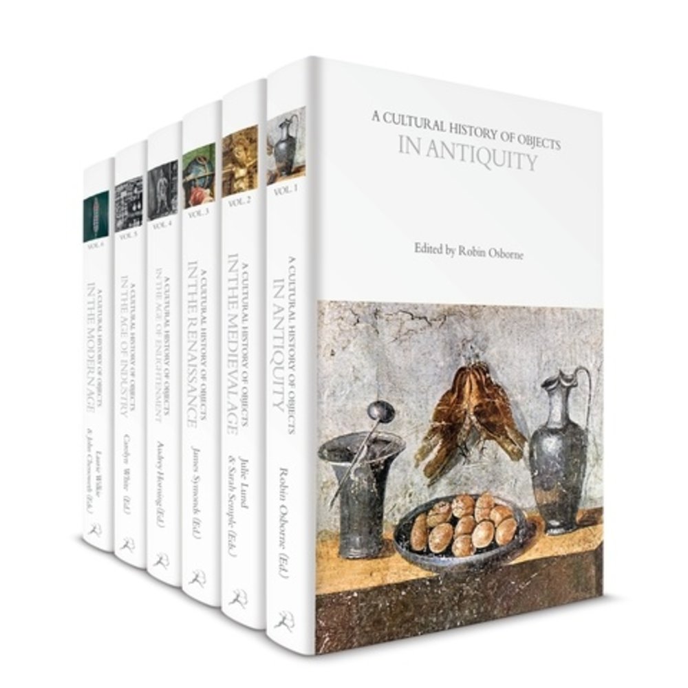 A Cultural History of Objects (6-Volume Set) - Veldshop