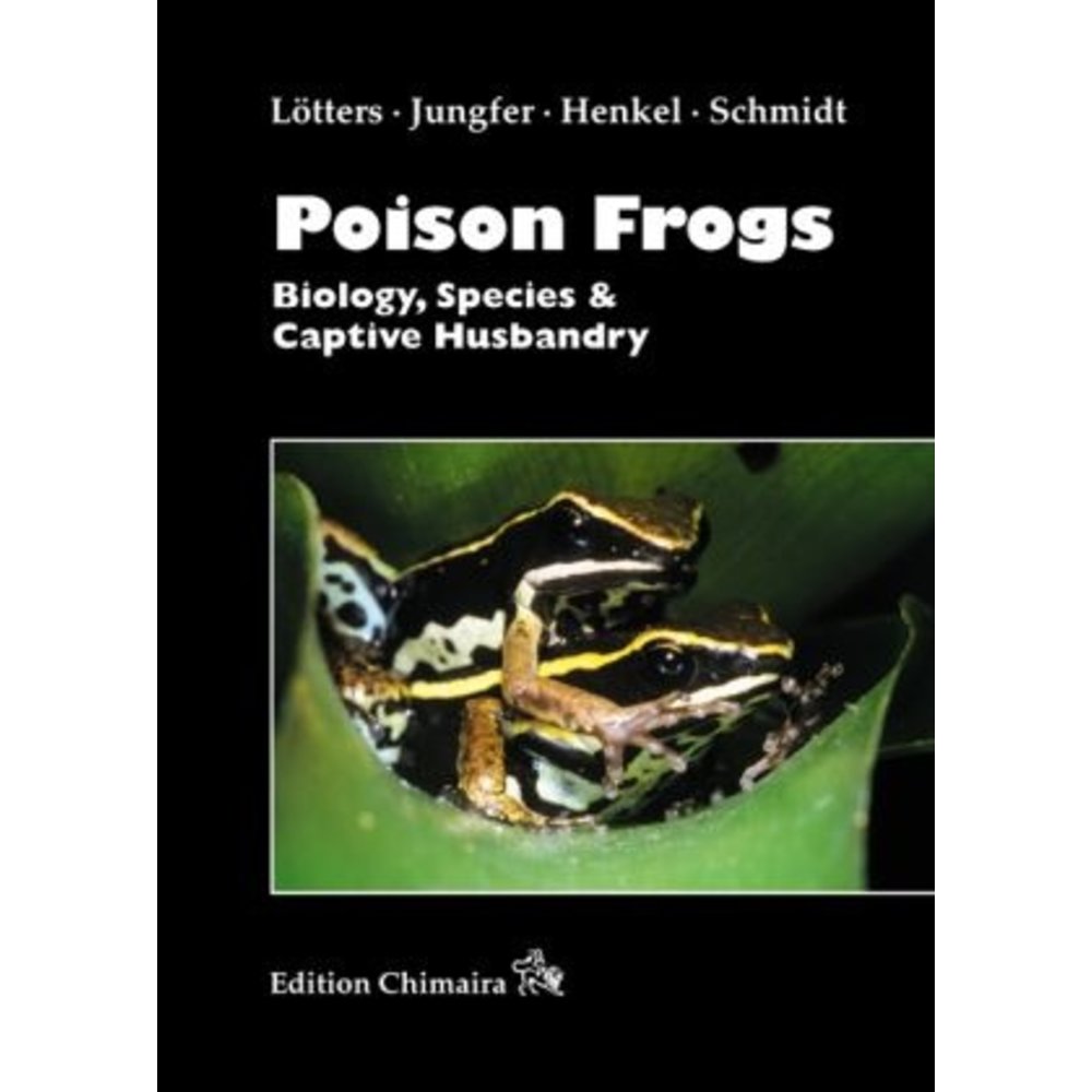 Poison Frogs: Biology, Species & Captive Husbandry - Veldshop