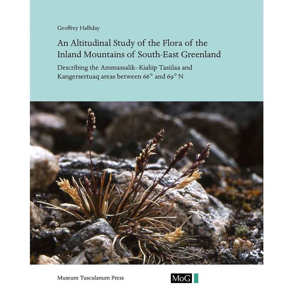 An Altitudinal Study of the Flora of the Mountains of SE Greenland ...