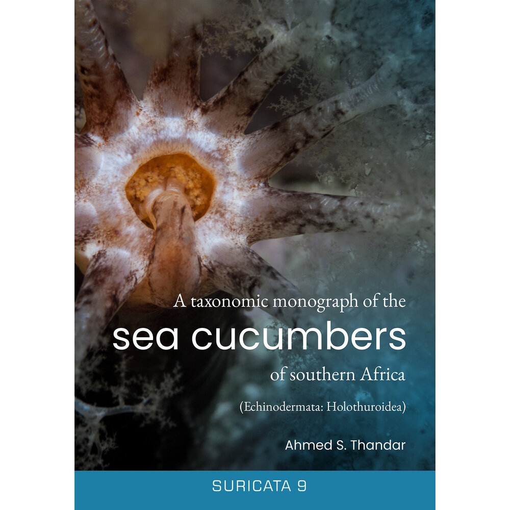 A Taxonomic Monograph of the Sea Cucumbers of Southern Africa - Veldshop.nl A Taxonomic Monograph of the Sea Cucumbers of Southern Africa - Veldshop.nl