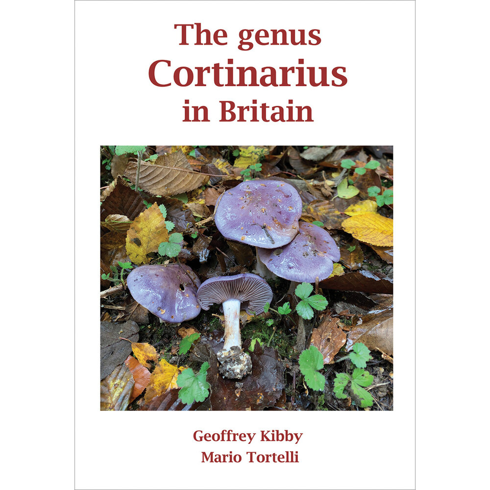 The Genus Cortinarius in Britain - Veldshop.nl The Genus Cortinarius in Britain - Veldshop.nl