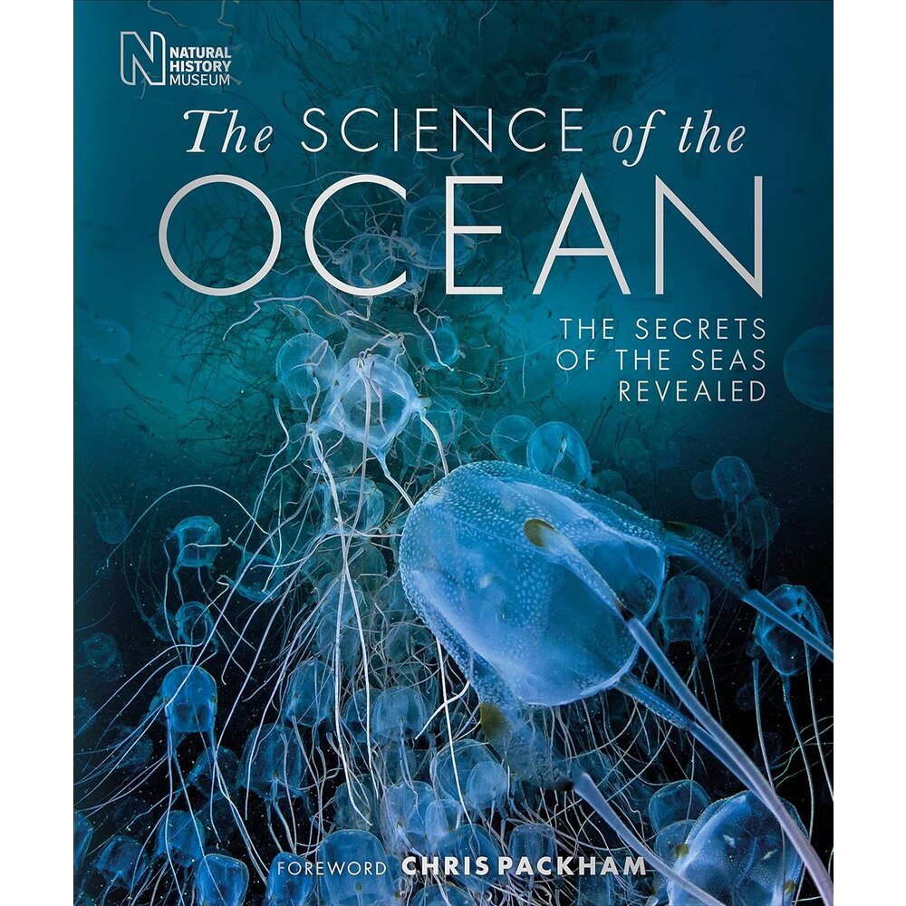 The Science of the Ocean - The Secrets of the Seas Revealed - Veldshop