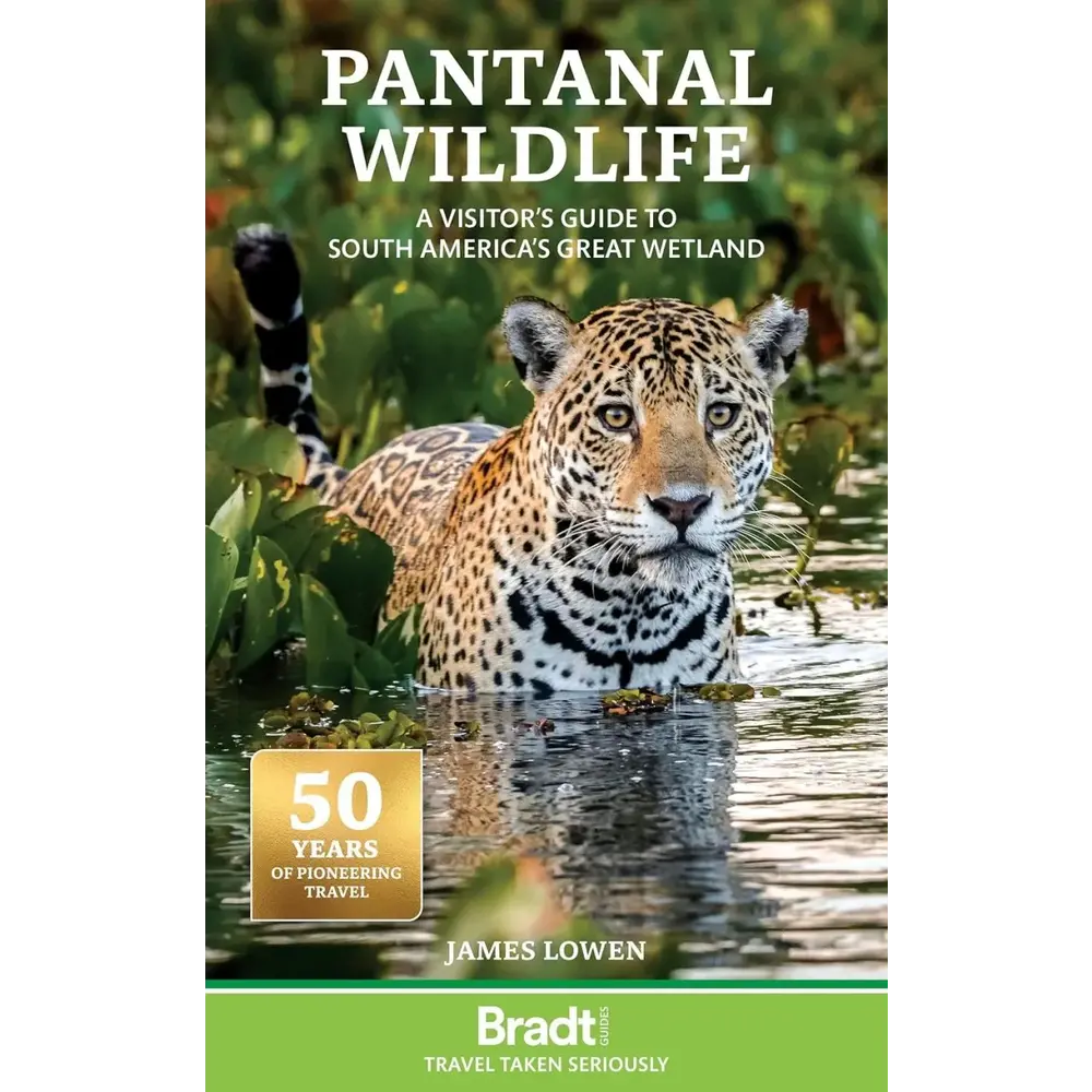 Bradt Wildlife Guide: Pantanal Wildlife - Veldshop