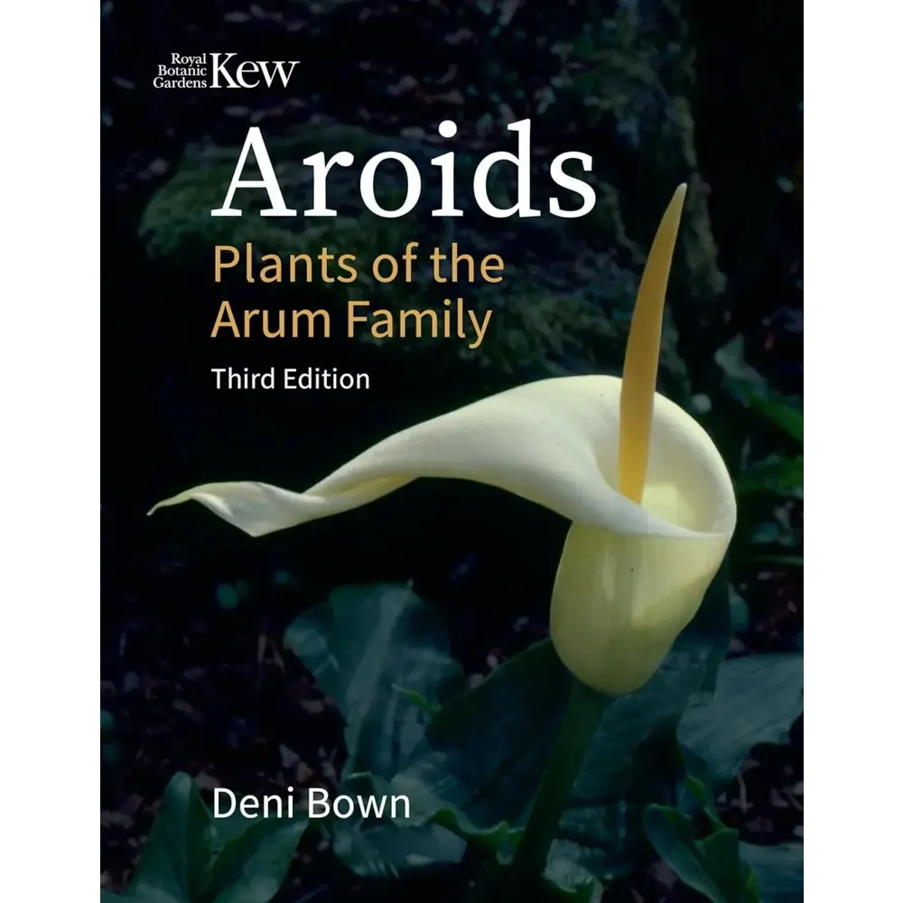 Aroids - Plants of the Arum Family - Veldshop