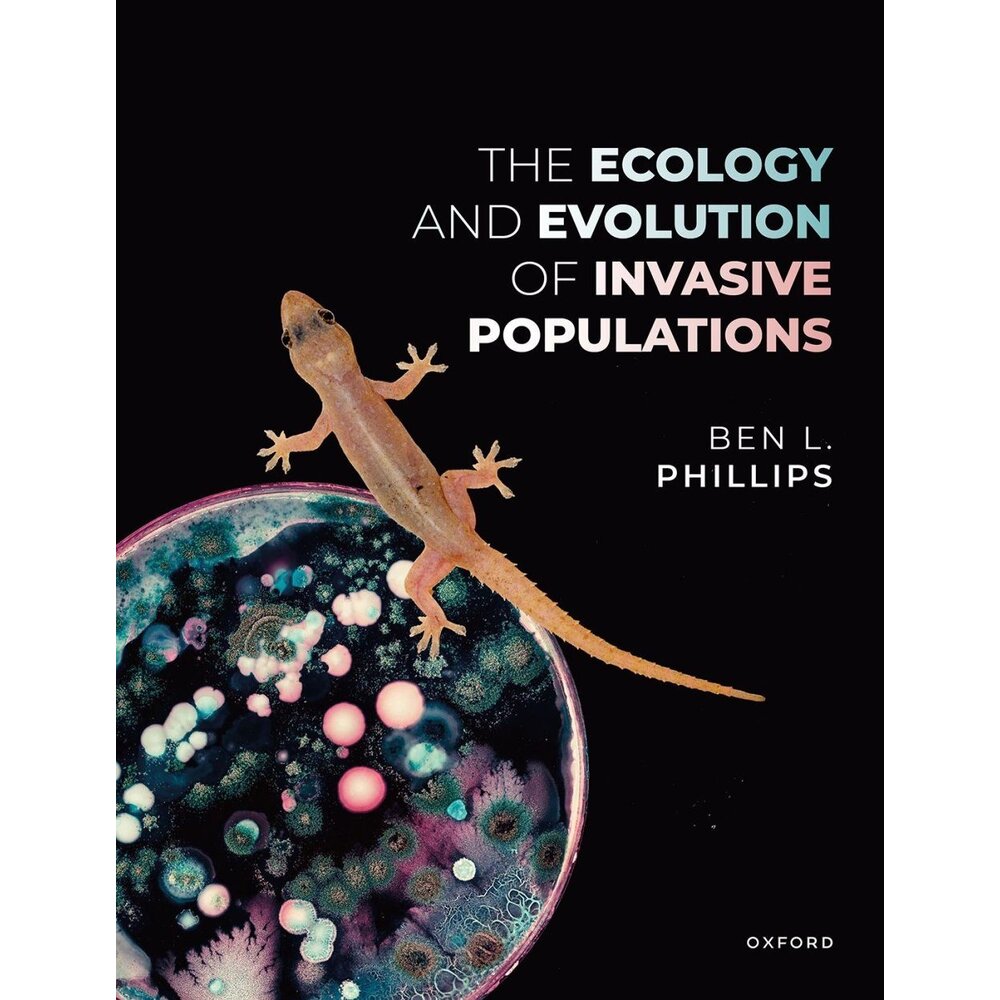 The Ecology and Evolution of Invasive Populations - Veldshop.nl