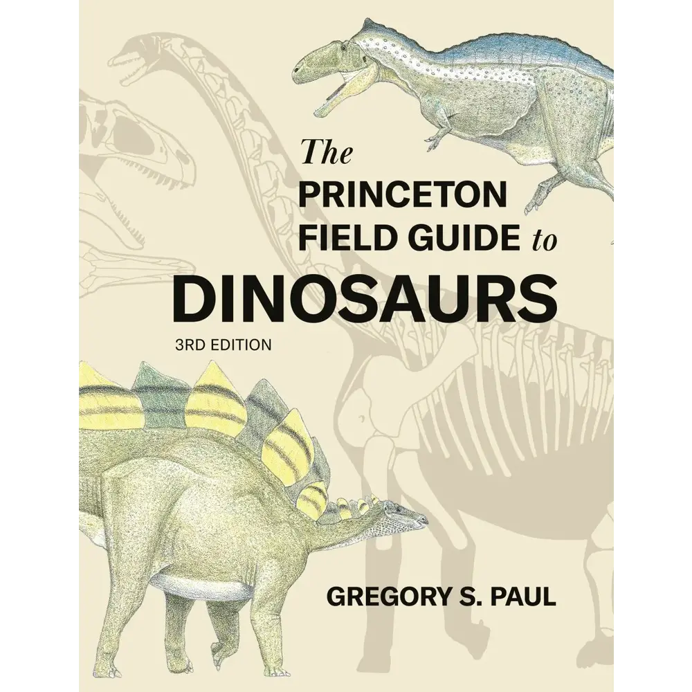The Princeton Field Guide to Dinosaurs - Veldshop