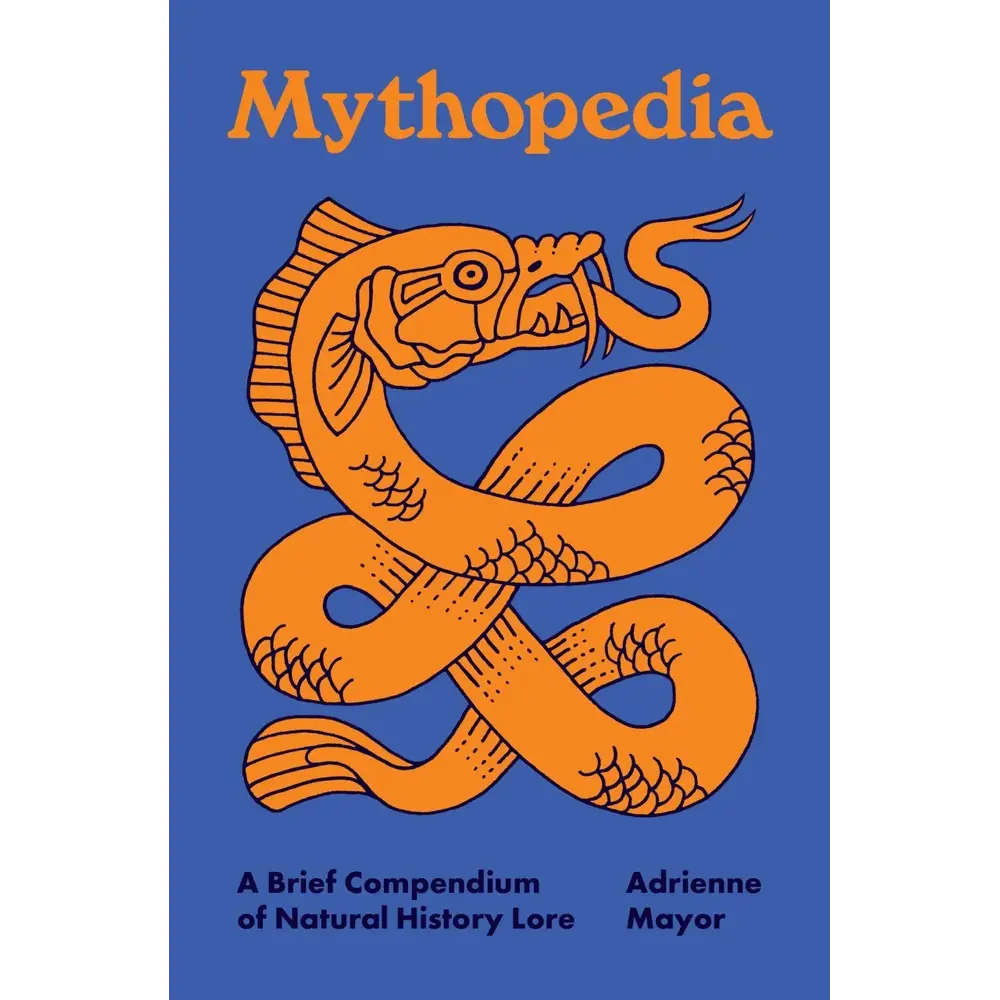 Mythopedia - A Brief Compendium of Natural History Lore - Veldshop